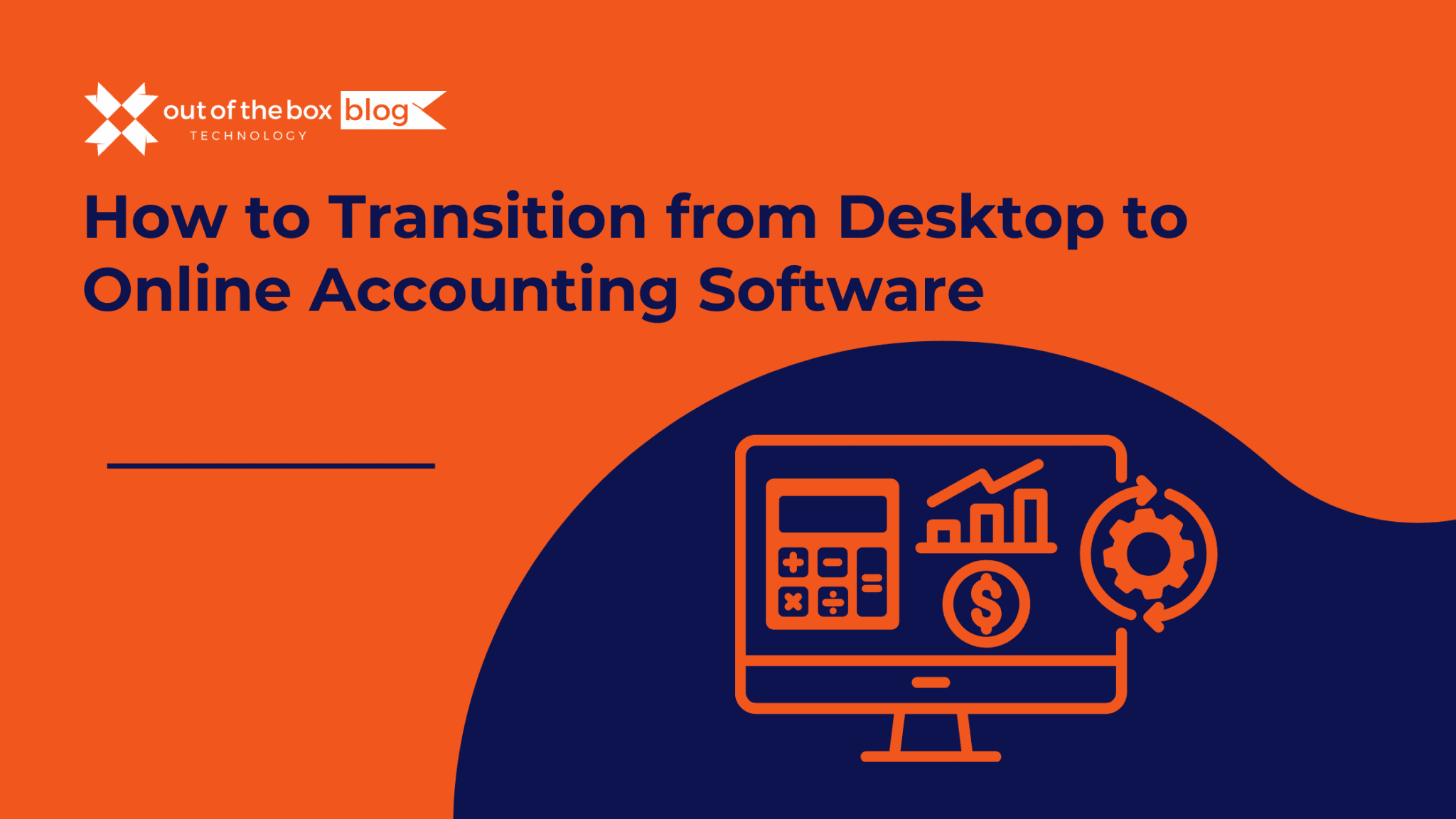 How to Transition from Desktop to Online Accounting Software - out of ...