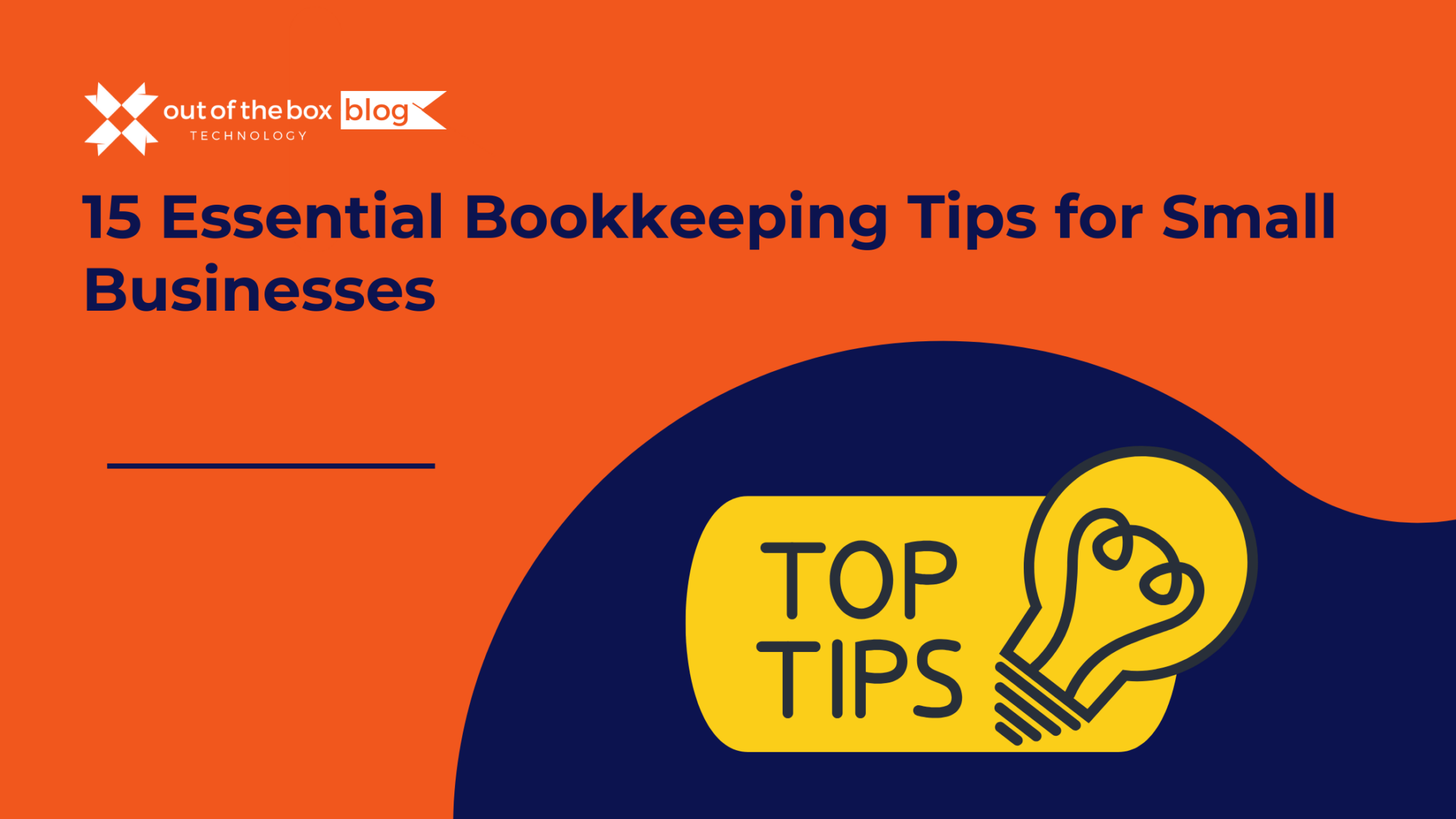 15 Essential Bookkeeping Tips for Small Businesses - out of the box ...