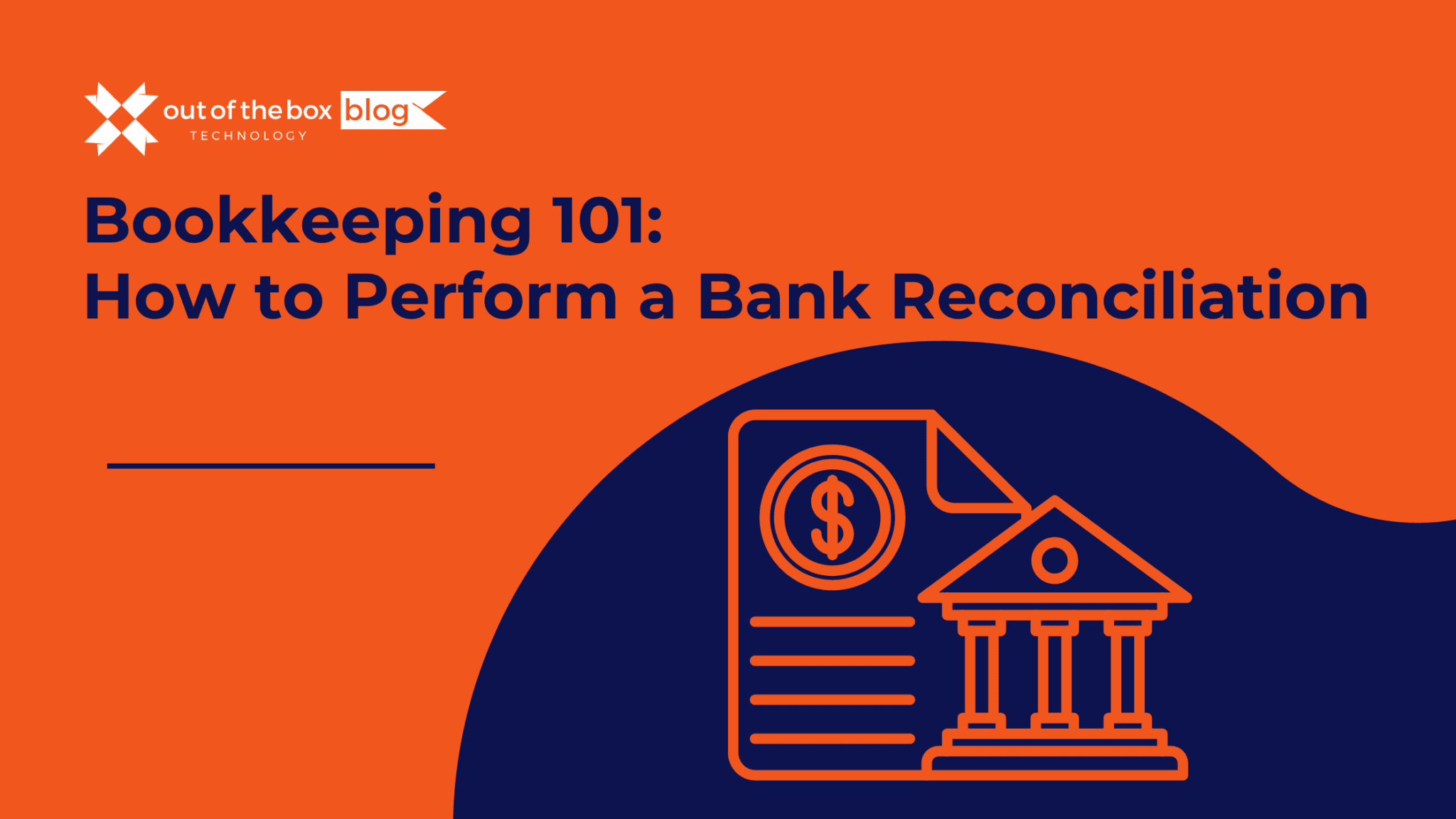 Bookkeeping 101: How to Perform a Bank Reconciliation - out of the box ...
